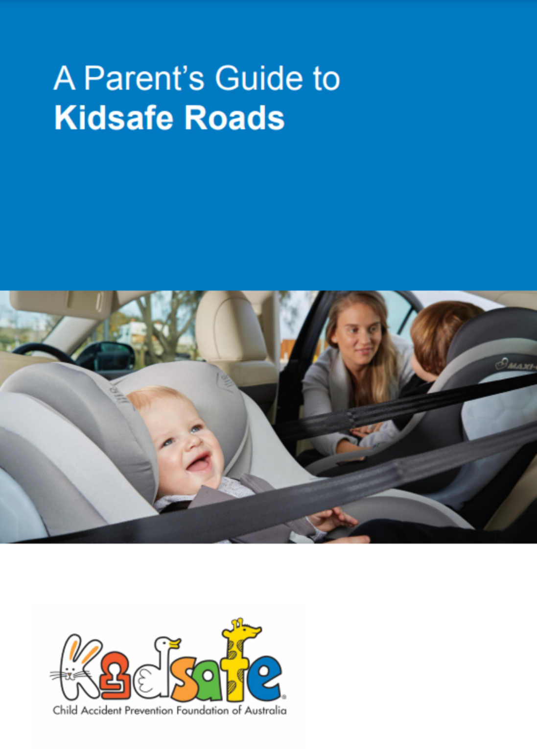 A Parents Guide to Kidsafe Roads | kidsafe Australia